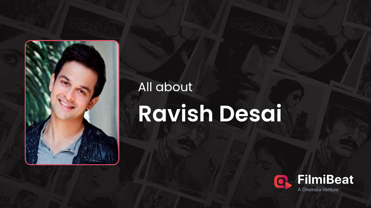 Ravish Desai Movies | Ravish Desai: Height, Age, Husband, Boyfriend ...