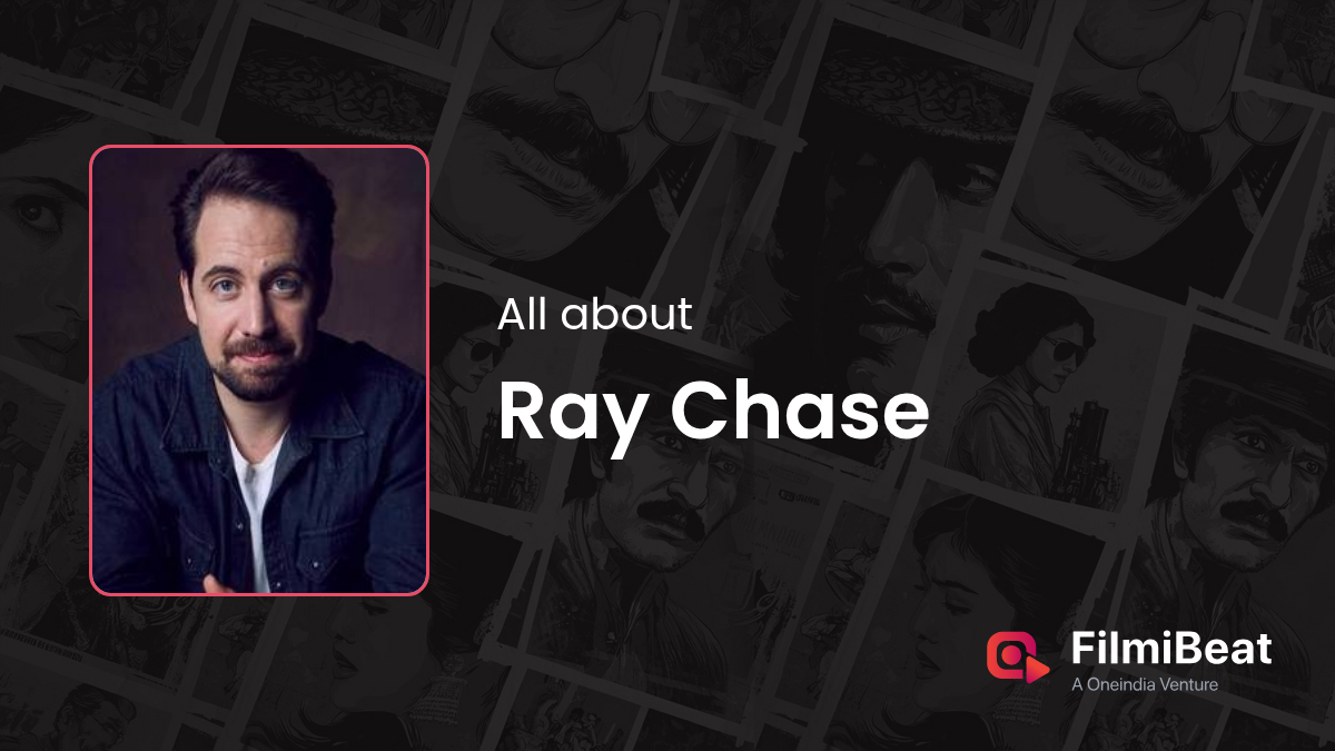 Ray Chase Biography | Ray Chase Girlfriend, Wife, Family & Net Worth ...