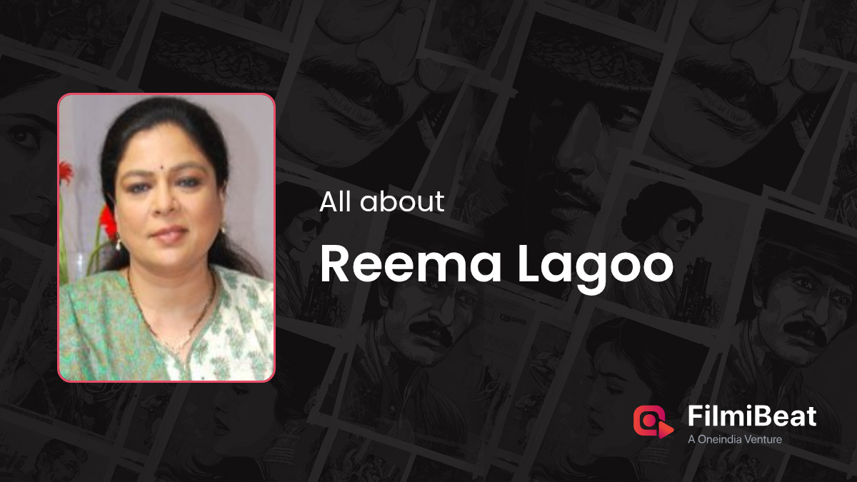 Reema Lagoo Movies | Reema Lagoo: Height, Age, Husband, Boyfriend ...