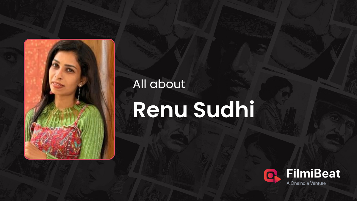 Renu Sudhi Movies | Renu Sudhi: Height, Age, Husband, Boyfriend ...