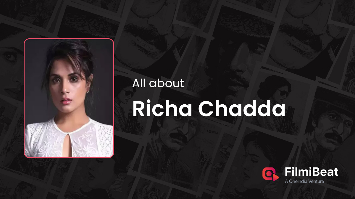 Richa Chadda Movies | Richa Chadda: Height, Age, Husband, Boyfriend ...