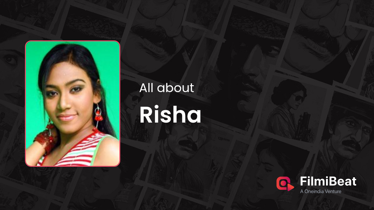 Risha Movies | Risha: Height, Age, Husband, Boyfriend, Biography ...