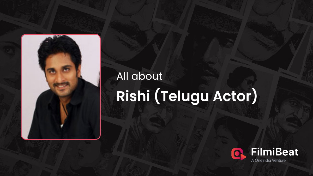 Rishi Movies | New and Upcoming Movies Of Rishi (2026, 2027) - FilmiBeat