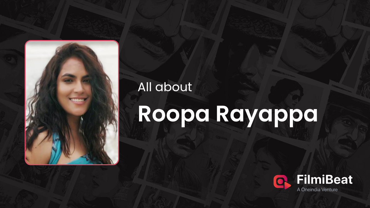 Roopa Rayappa Movies | Roopa Rayappa: Height, Age, Husband, Boyfriend ...