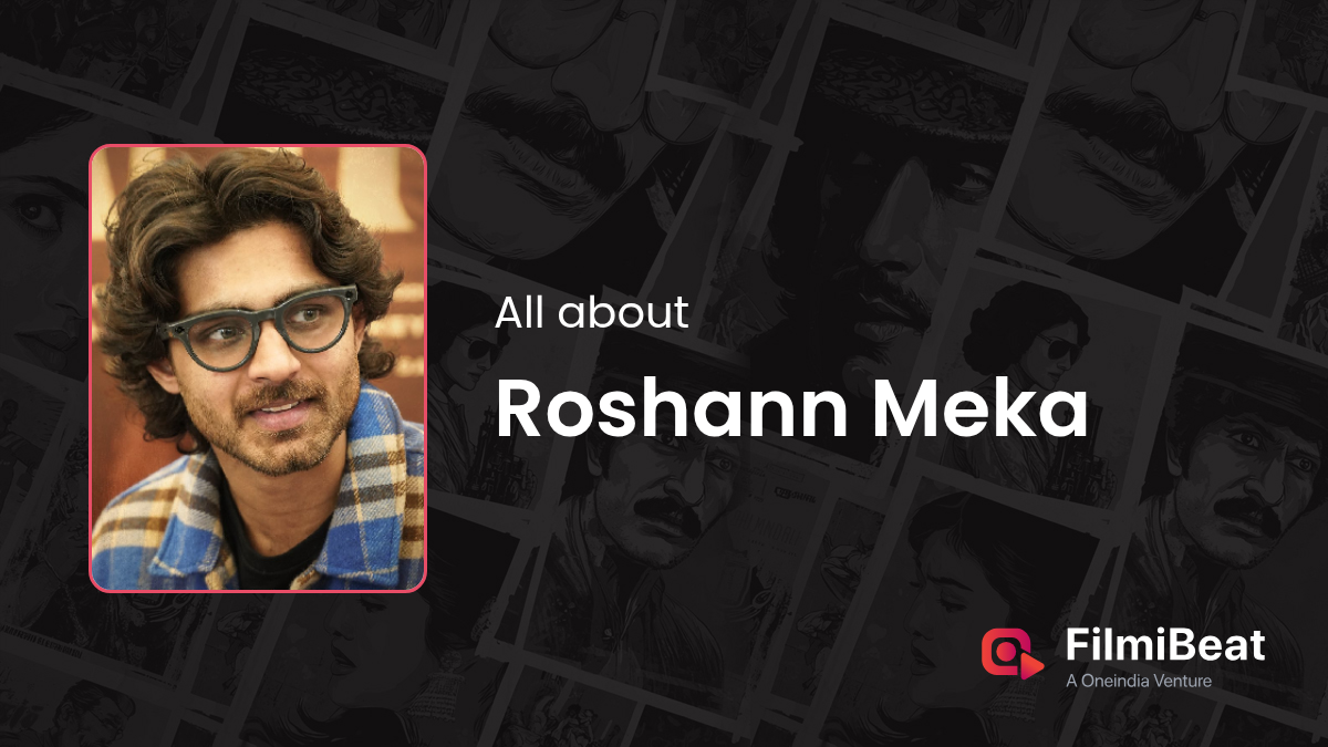 Roshann Meka Movies | Roshann Meka: Height, Age, Wife, Girlfriend ...