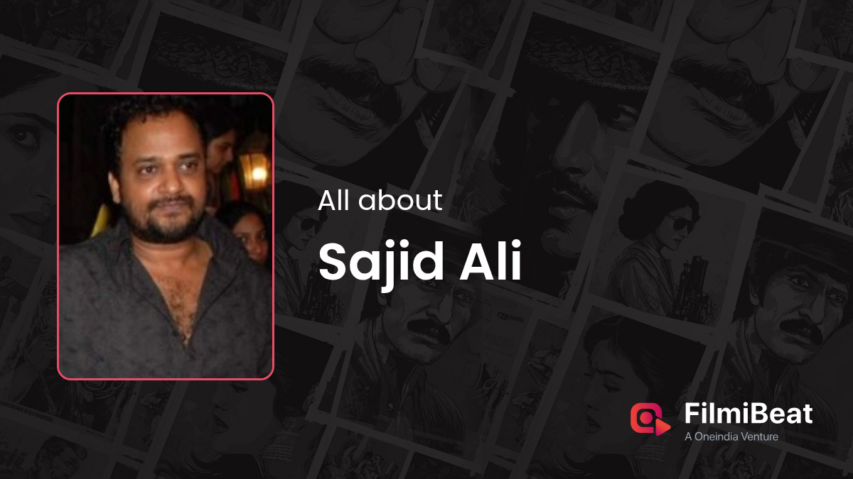 Sajid Ali Movies | Sajid Ali: Height, Age, Wife, Girlfriend, Biography ...