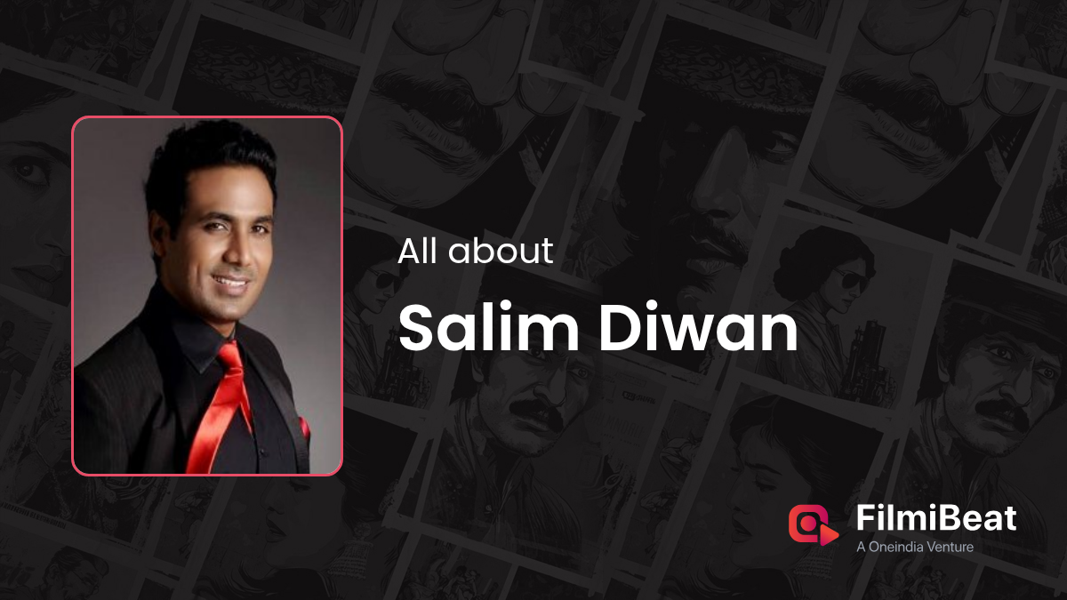 Salim Diwan Biography | Salim Diwan Boyfriend, Husband, Family & Net ...