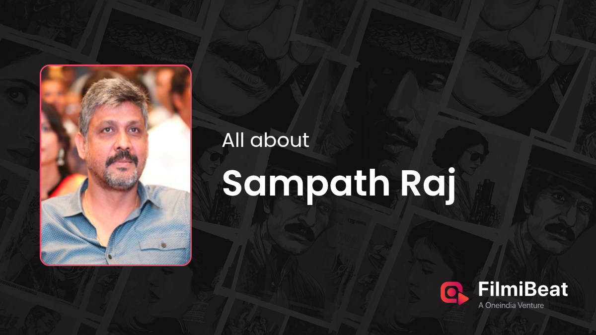 Sampath Raj Movies | Sampath Raj: Height, Age, Wife, Girlfriend ...
