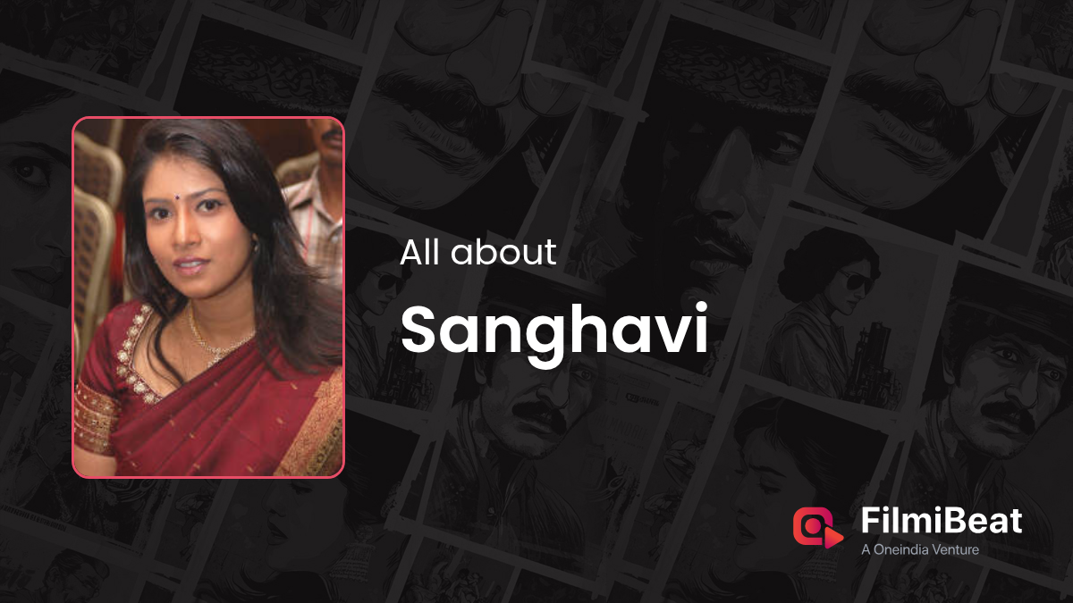 Sanghavi (Sangavi) Movies | Sanghavi (Sangavi) : Height, Age, Husband ...
