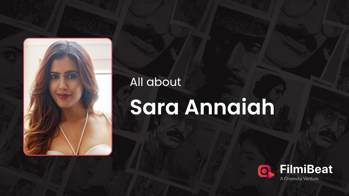 Sara Annaiah Movies | Sara Annaiah: Height, Age, Husband, Boyfriend ...