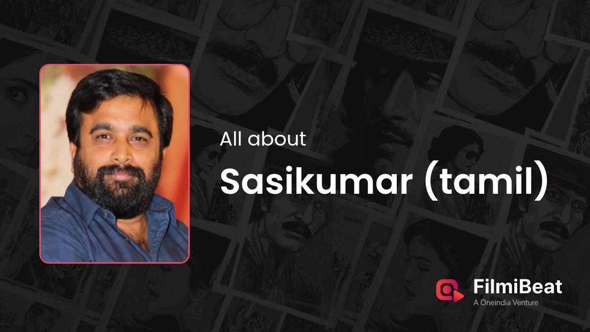 Sasikumar Movies | New and Upcoming Movies Of Sasikumar (2025, 2026 ...