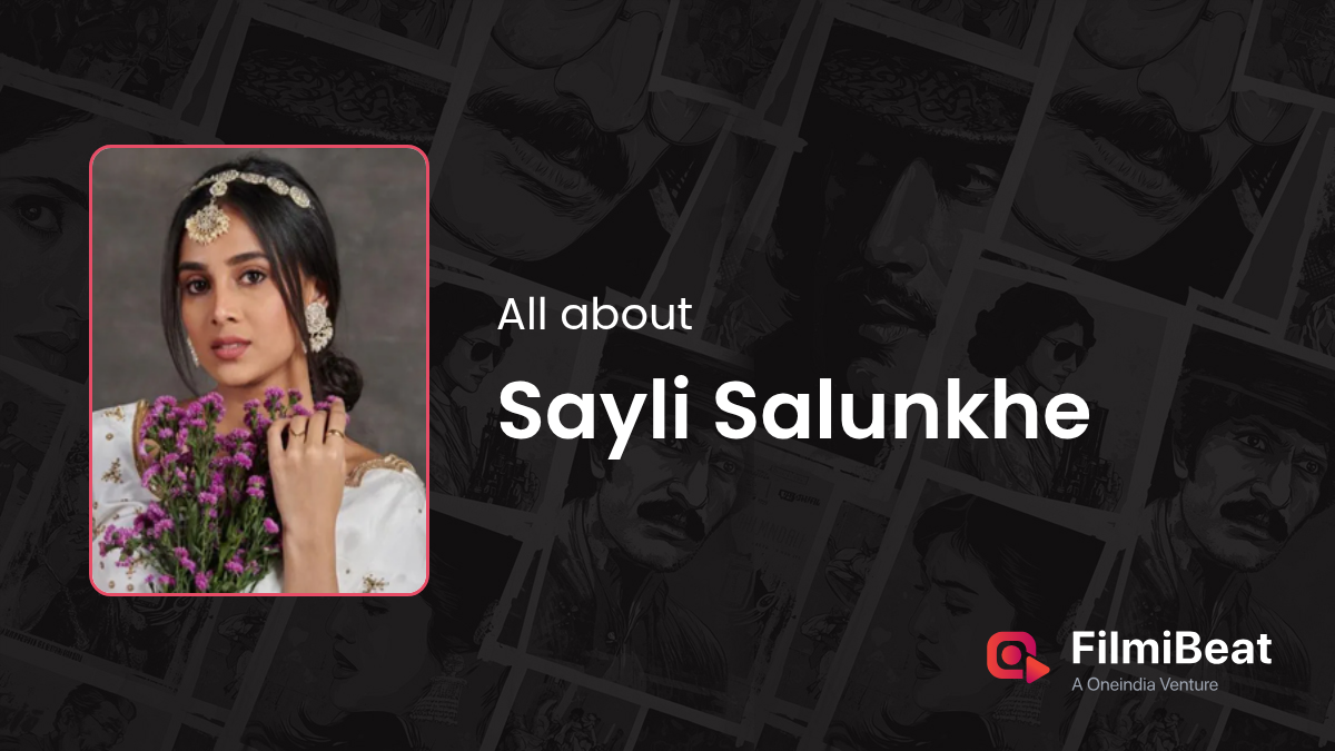 Sayli Salunkhe Movies | Sayli Salunkhe: Height, Age, Husband, Boyfriend ...
