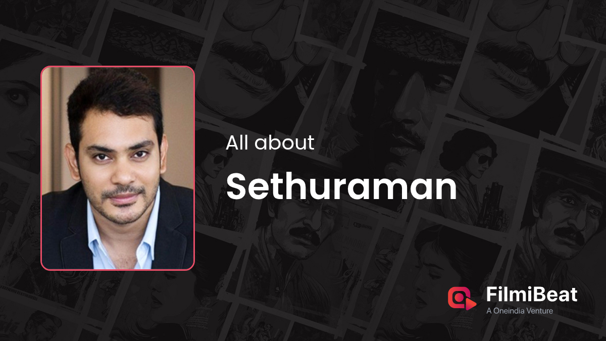 Sethuraman (Dr. Sethuraman) Biography | Sethuraman Girlfriend, Wife ...