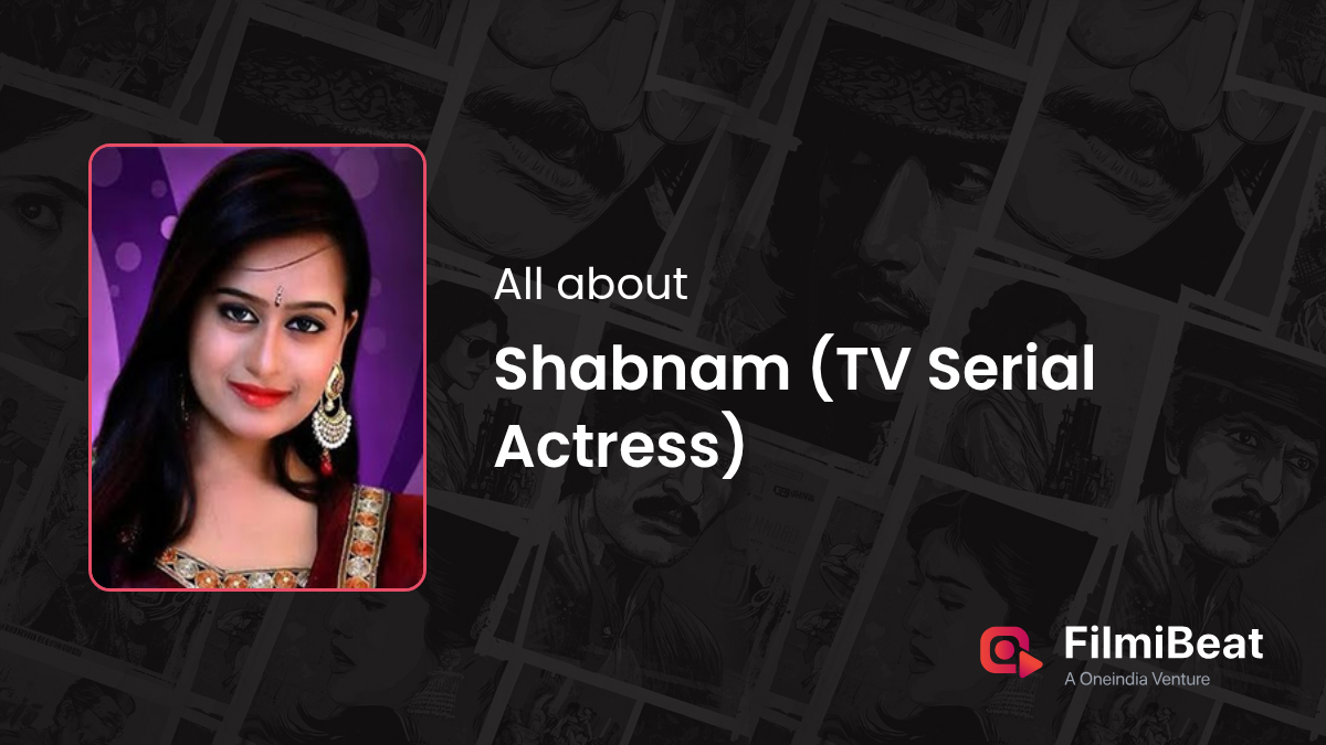 Shabnam Movies | Shabnam : Height, Age, Husband, Boyfriend, Biography ...