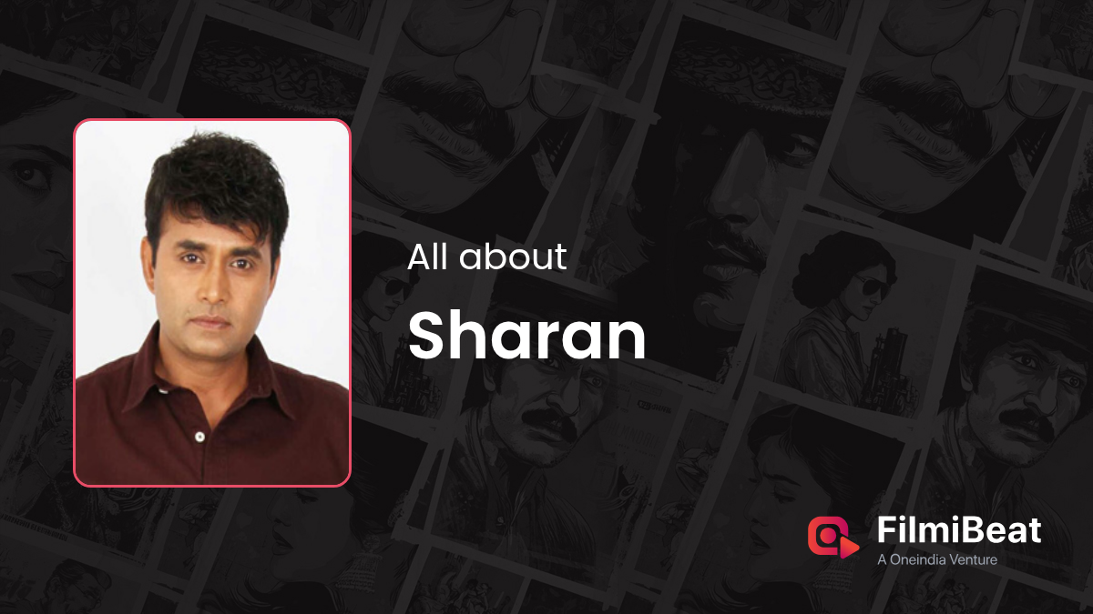 Sharan Movies | Sharan: Height, Age, Wife, Girlfriend, Biography ...