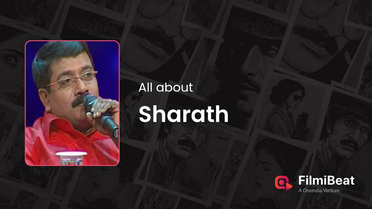 Sharath Movies | Sharath: Height, Age, Wife, Girlfriend, Biography ...