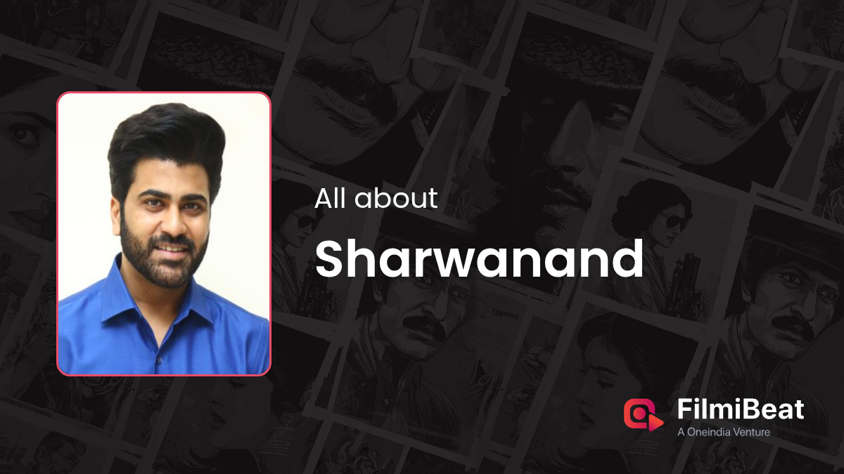 Sharwanand (Sharwa) Biography | Sharwanand Girlfriend, Wife, Family ...