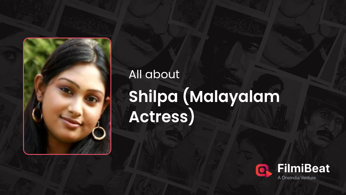 Shilpa Movies | Shilpa : Height, Age, Husband, Boyfriend, Biography ...