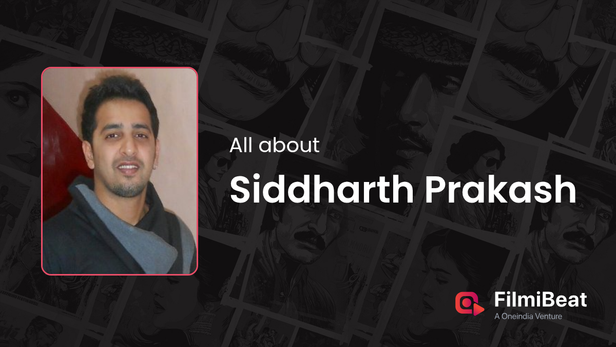 Siddharth Prakash Biography | Siddharth Prakash Boyfriend, Husband ...