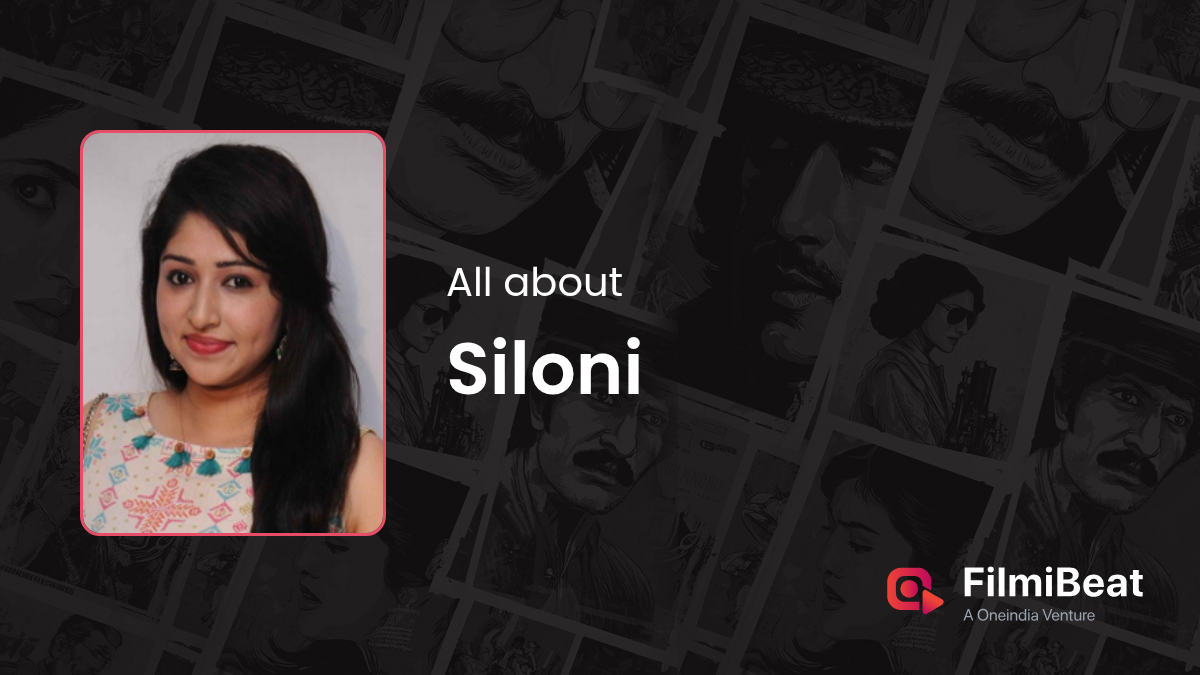 Siloni Movies | Siloni: Height, Age, Husband, Boyfriend, Biography ...