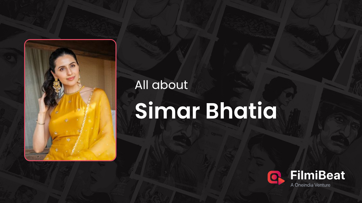 Simar Bhatia Biography | Simar Bhatia Boyfriend, Husband, Family & Net ...
