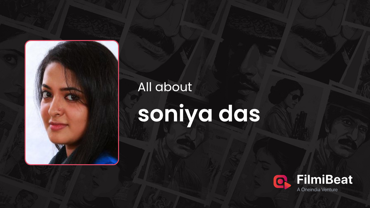 Soniya das Movies | Soniya das: Height, Age, Husband, Boyfriend ...