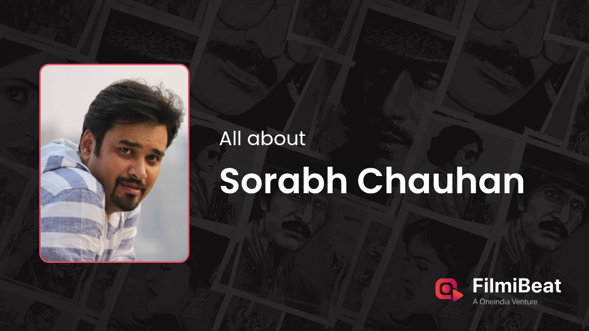 Sorabh Chauhan Movies | Sorabh Chauhan: Height, Age, Wife, Girlfriend ...