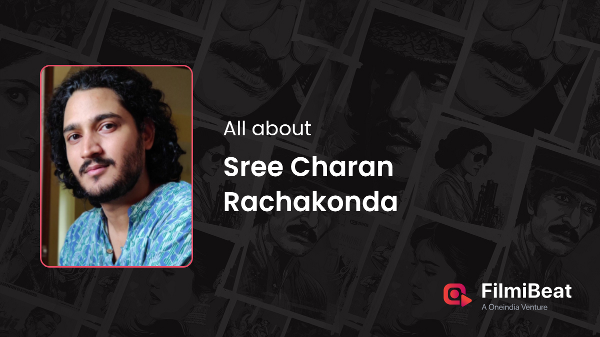 Sree Charan Rachakonda Movies | Sree Charan Rachakonda: Height, Age, Wife, Girlfriend, Biography ...