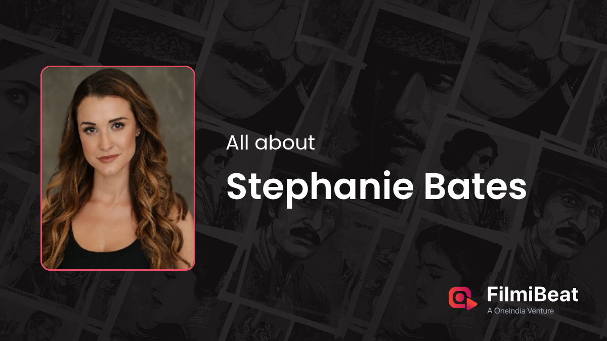 Stephanie Bates Movies | Stephanie Bates: Height, Age, Husband ...
