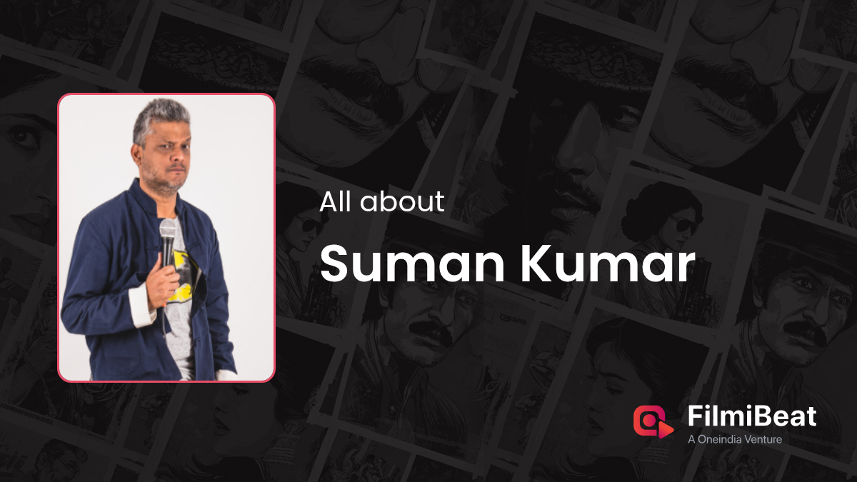 Suman Kumar Movies | Suman Kumar: Height, Age, Wife, Girlfriend ...