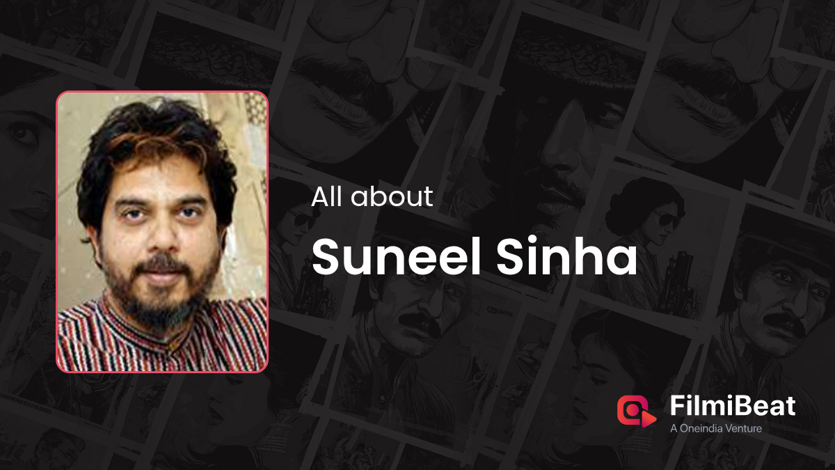 Suneel Sinha Biography | Suneel Sinha Boyfriend, Husband, Family & Net ...