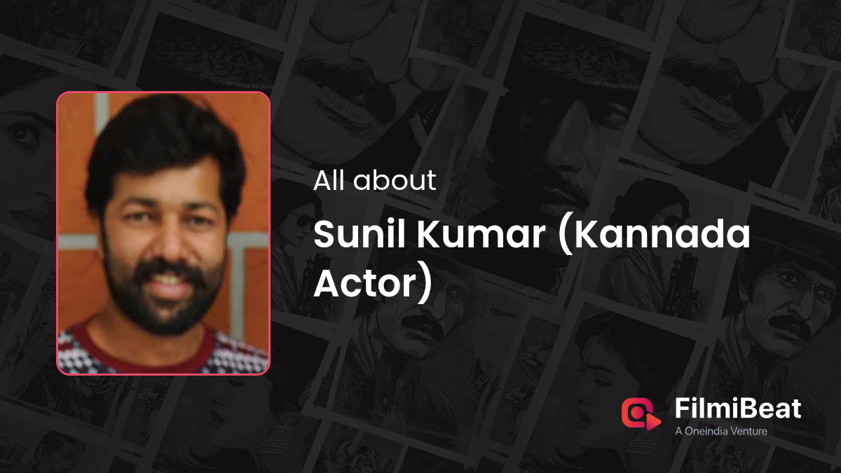Sunil Kumar Movies | Sunil Kumar : Height, Age, Wife, Girlfriend ...