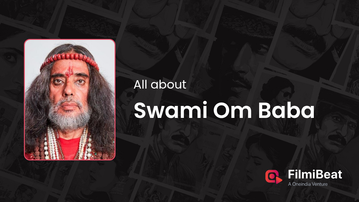 Swami Om Baba Movies | Swami Om Baba: Height, Age, Wife, Girlfriend ...
