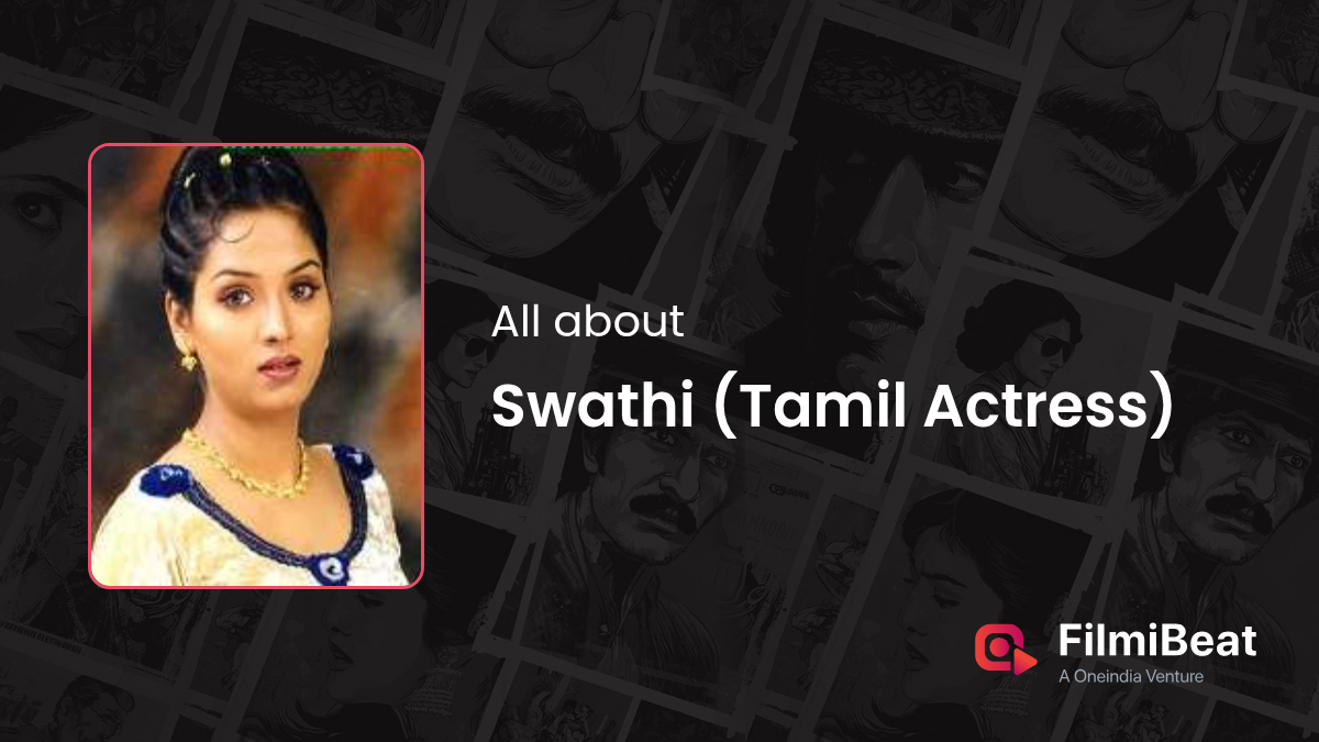 Swathi Biography | Swathi Boyfriend, Husband, Family & Net Worth ...