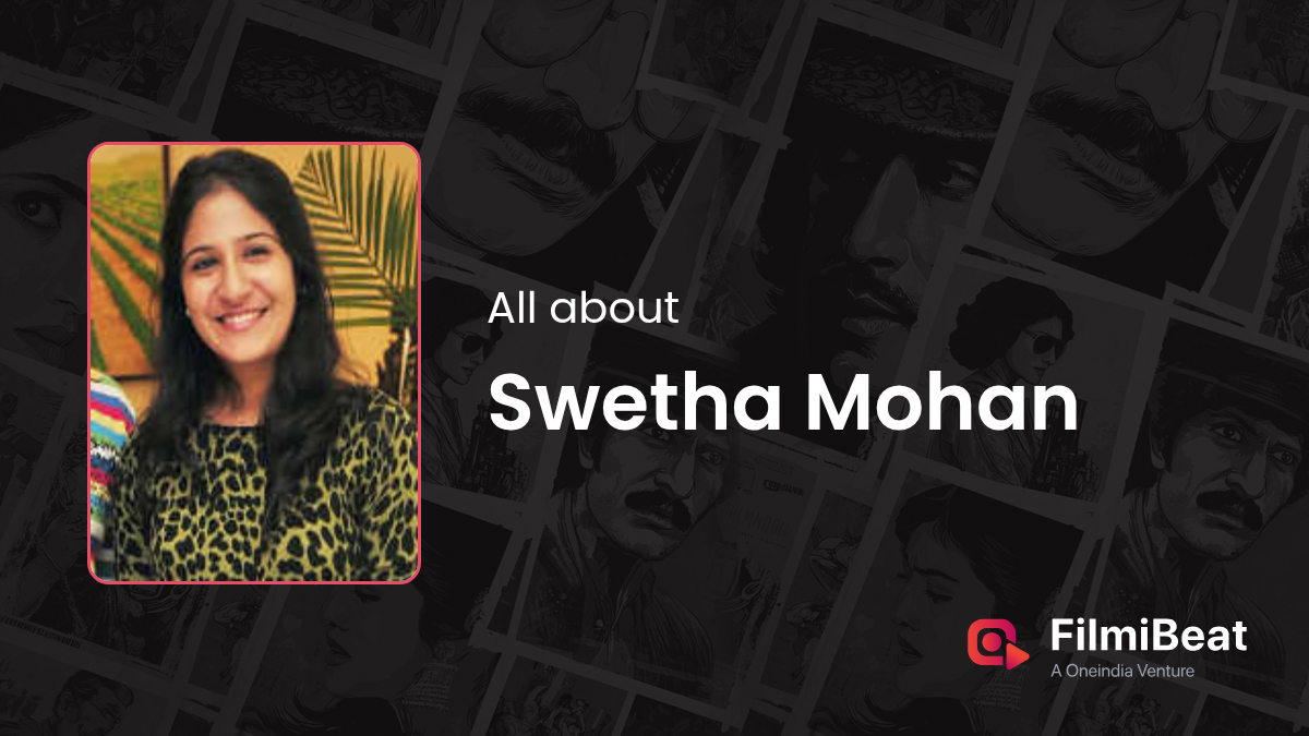 Swetha Mohan Movies | Swetha Mohan: Height, Age, Husband, Boyfriend ...