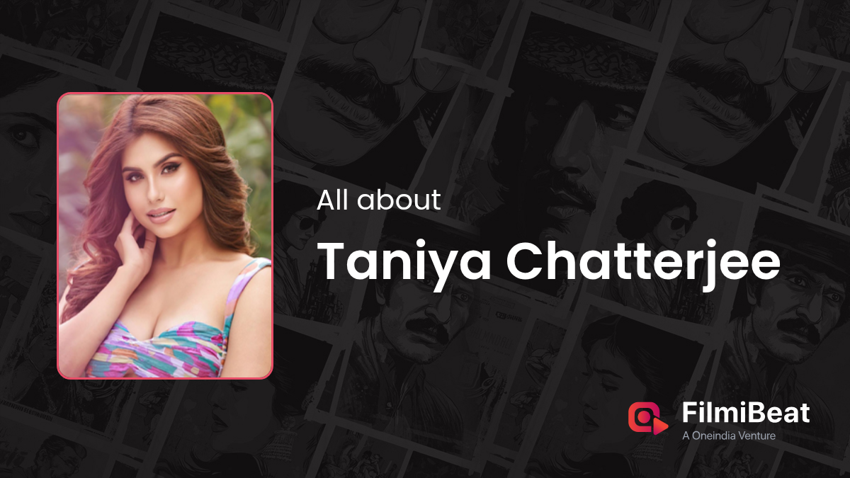 Taniya Chatterjee Movies | Taniya Chatterjee: Height, Age, Husband ...