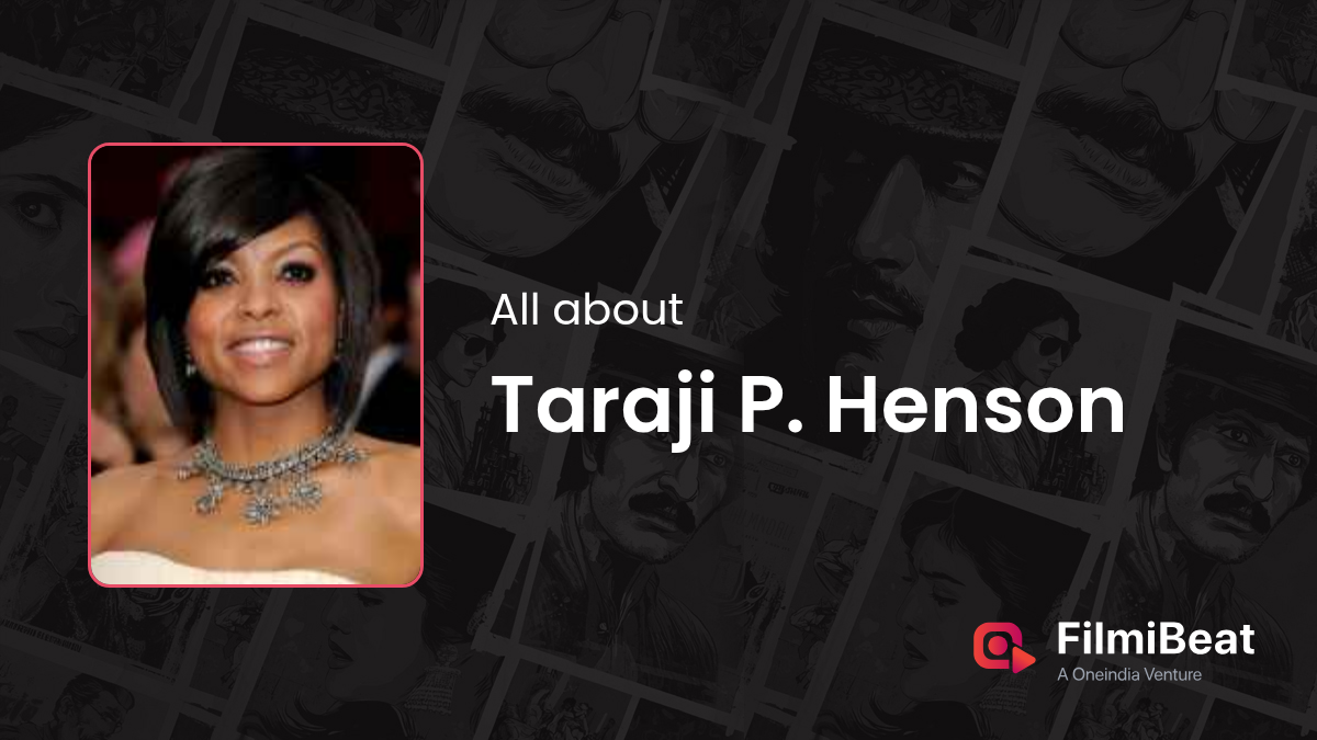 Taraji P Henson Movies | Taraji P Henson: Height, Age, Husband ...