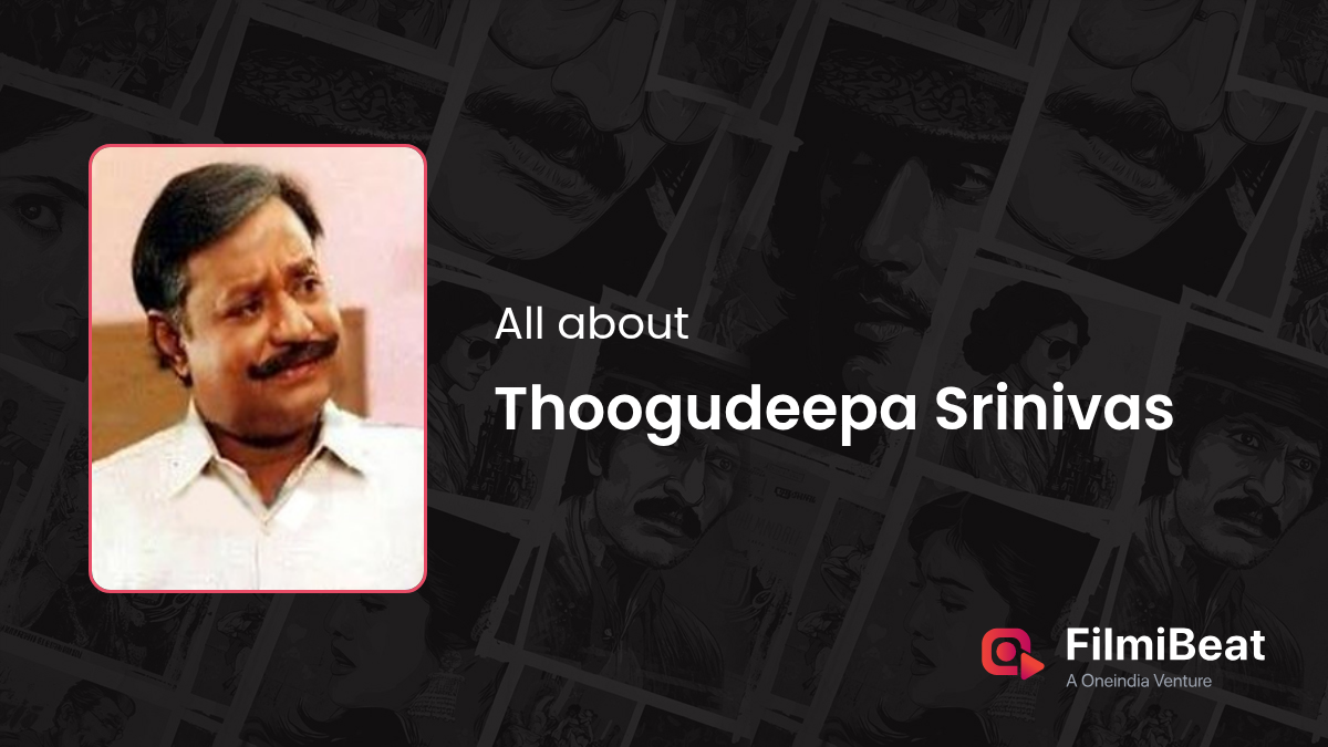 Thoogudeepa Srinivas Movies | Thoogudeepa Srinivas: Height, Age, Wife ...