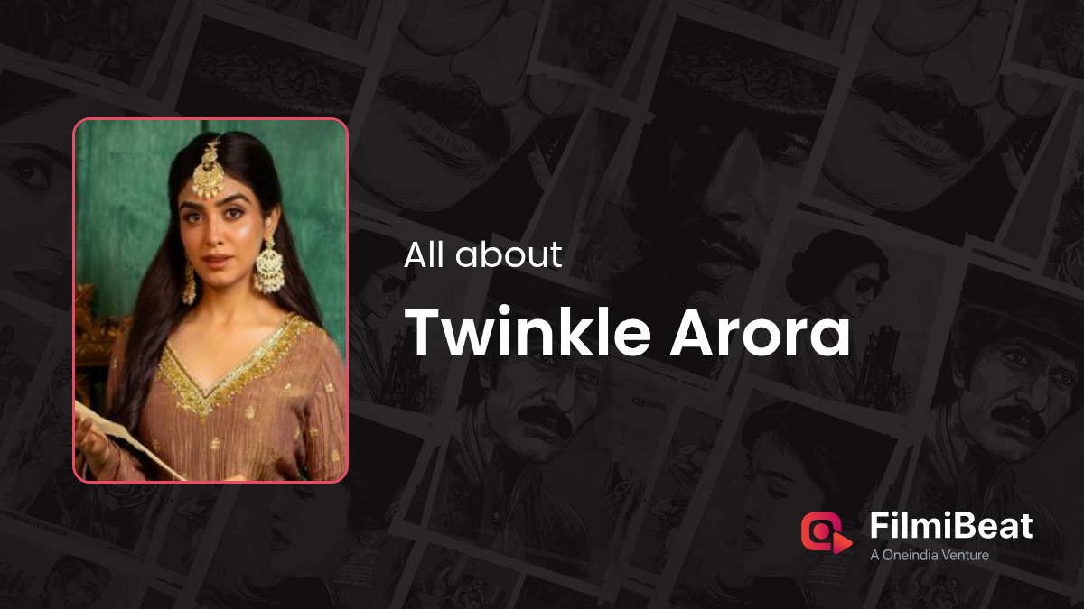 Twinkle Arora Movies | Twinkle Arora: Height, Age, Husband, Boyfriend ...