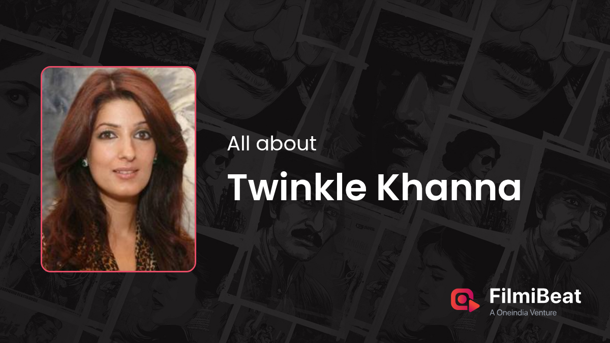 Twinkle Khanna Movies | New and Upcoming Movies Of Twinkle Khanna (2025 ...