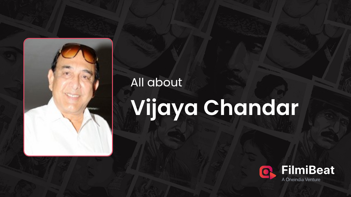 Vijaya Chandar Movies | Vijaya Chandar: Height, Age, Wife, Girlfriend ...