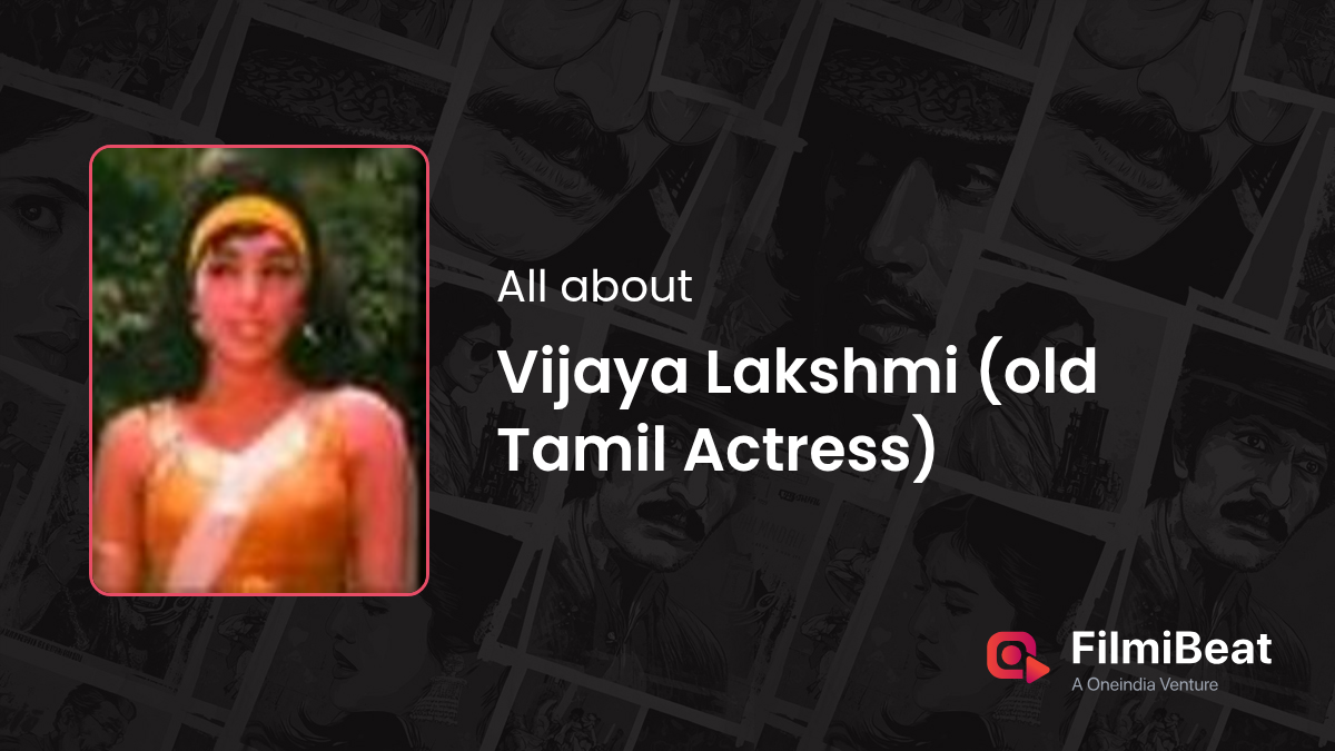 Vijaya Lakshmi Movies | Vijaya Lakshmi : Height, Age, Husband ...