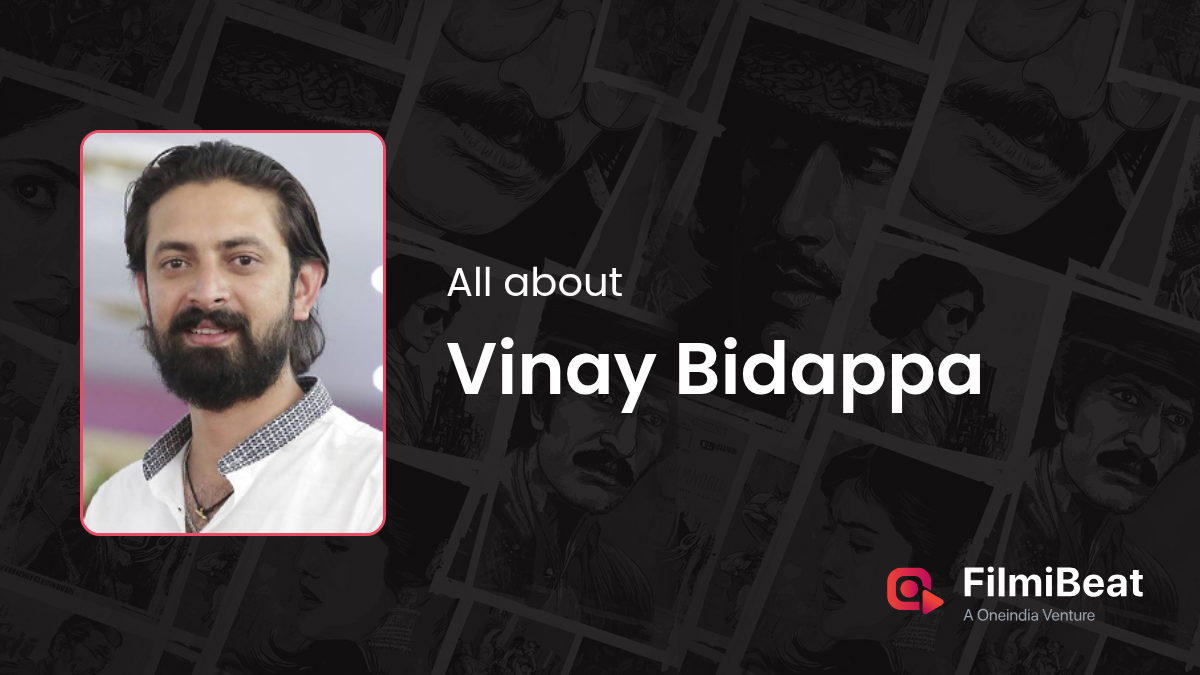 Vinay Bidappa Movies | Vinay Bidappa: Height, Age, Wife, Girlfriend ...