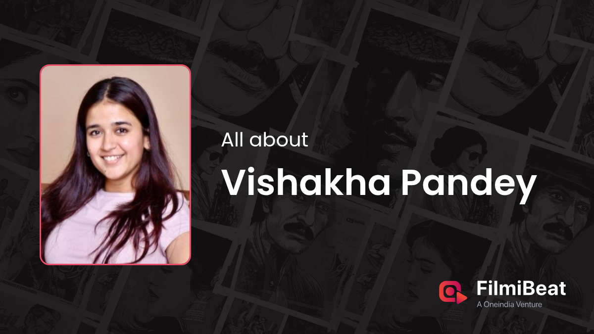 Vishakha Pandey Movies | Vishakha Pandey: Height, Age, Husband ...