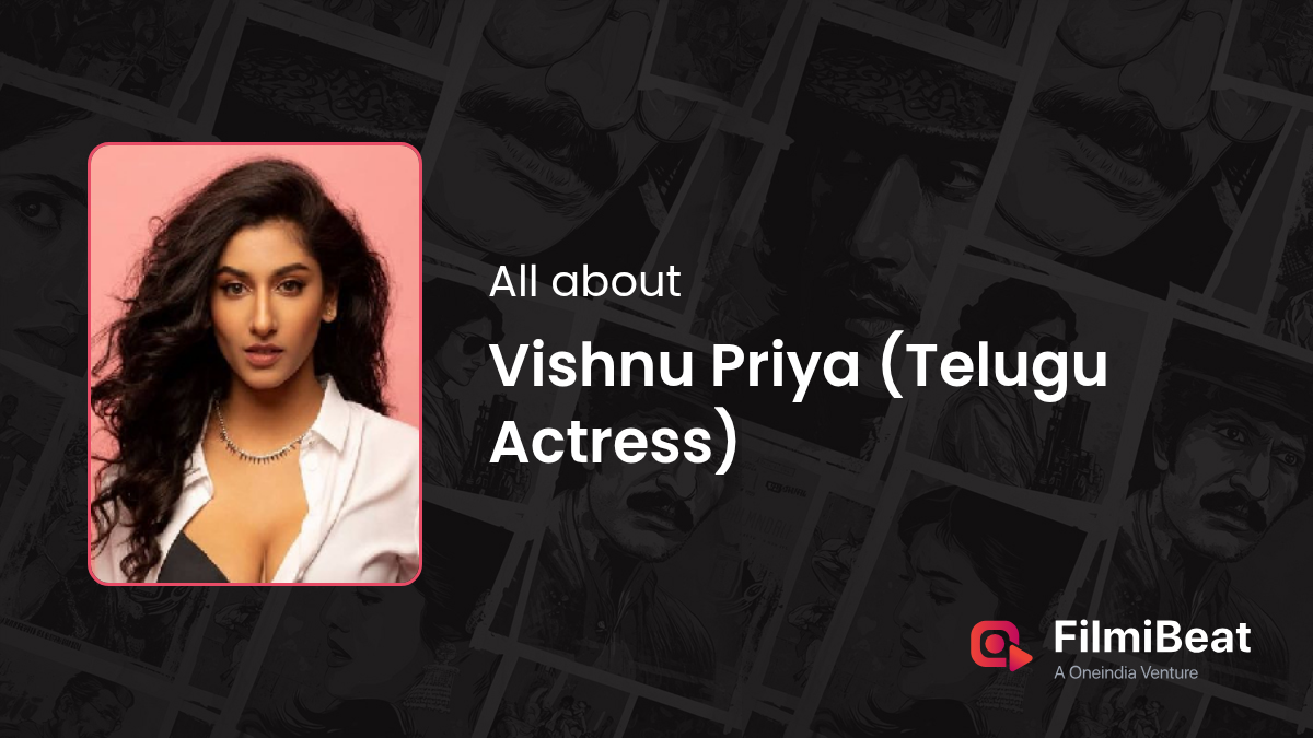 Vishnu Priya Biography | Vishnu Priya Boyfriend, Husband, Family & Net ...