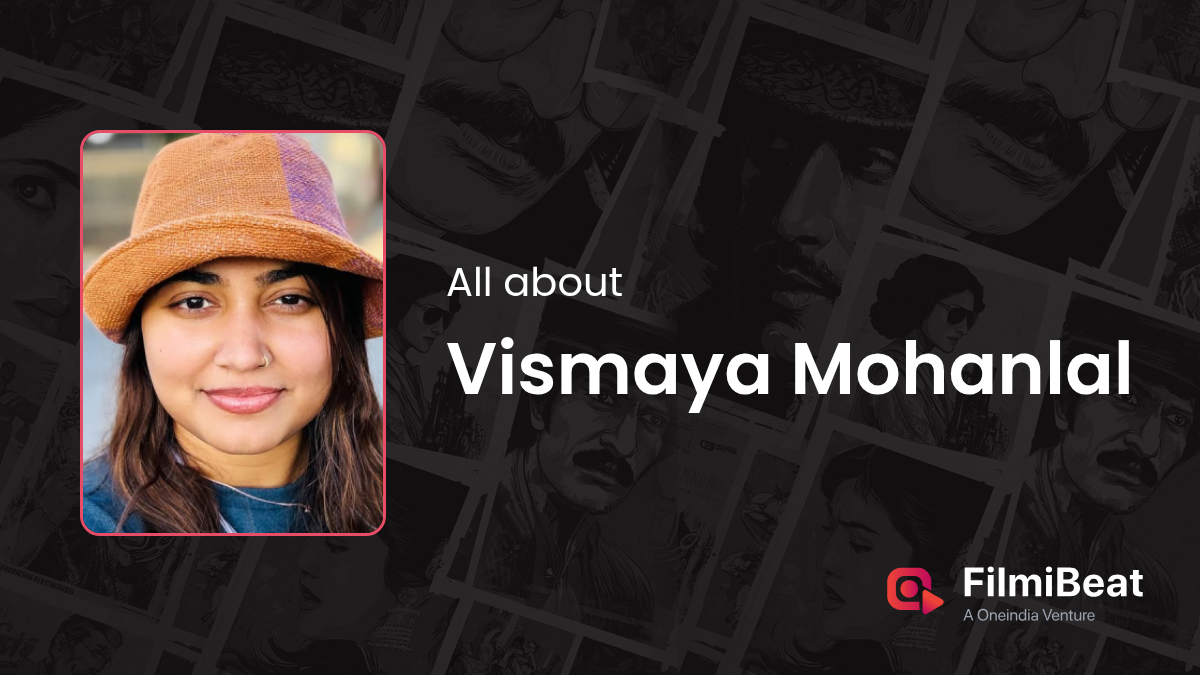 Vismaya Mohanlal Biography | Vismaya Mohanlal Boyfriend, Husband ...