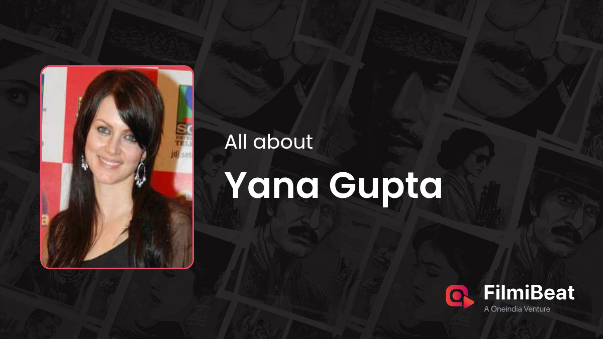 Yana Gupta Movies | Yana Gupta: Height, Age, Husband, Boyfriend ...