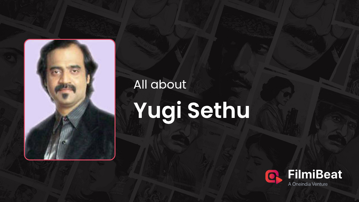 Yugi Sethu Biography | Yugi Sethu Girlfriend, Wife, Family & Net Worth ...