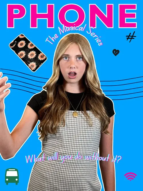 Phone: The Musical Series Web Series Season 1 | Phone: The Musical ...