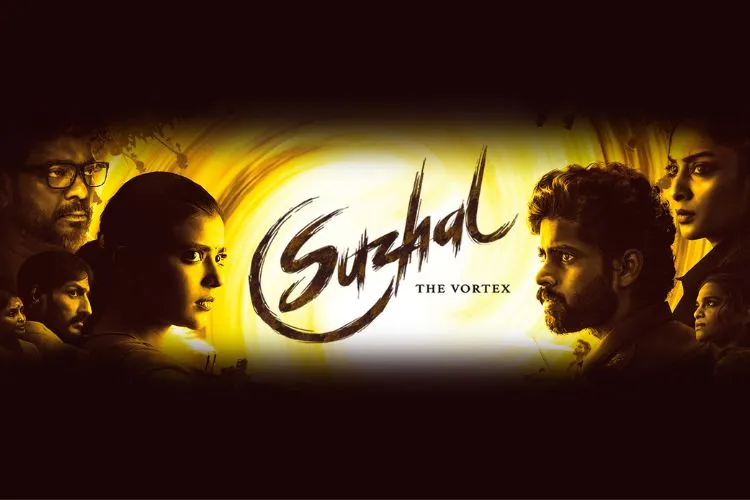 Suzhal - The Vortex Season 2 | Suzhal - The Vortex (2025) Season 2 Full Episodes: Cast & Crew ...